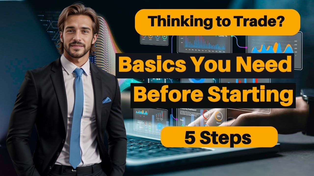 Trading - Basics You Need to Know Before You Start! | Trader's Lessons ...