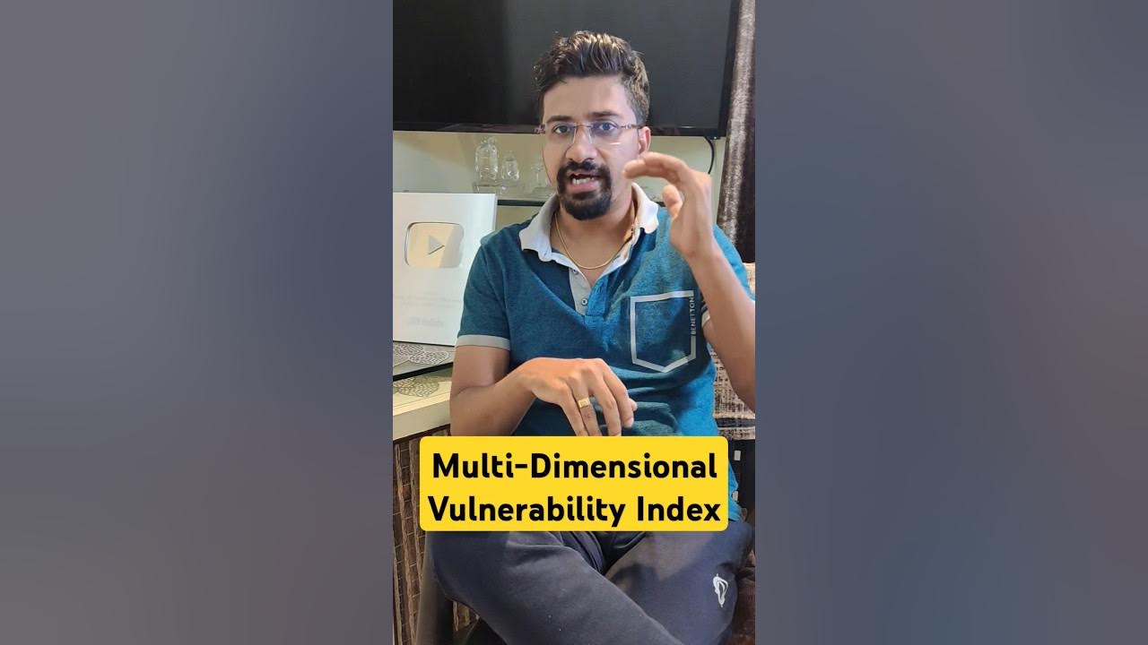 Multidimensional Vulnerability Index Launched by United Nations General ...