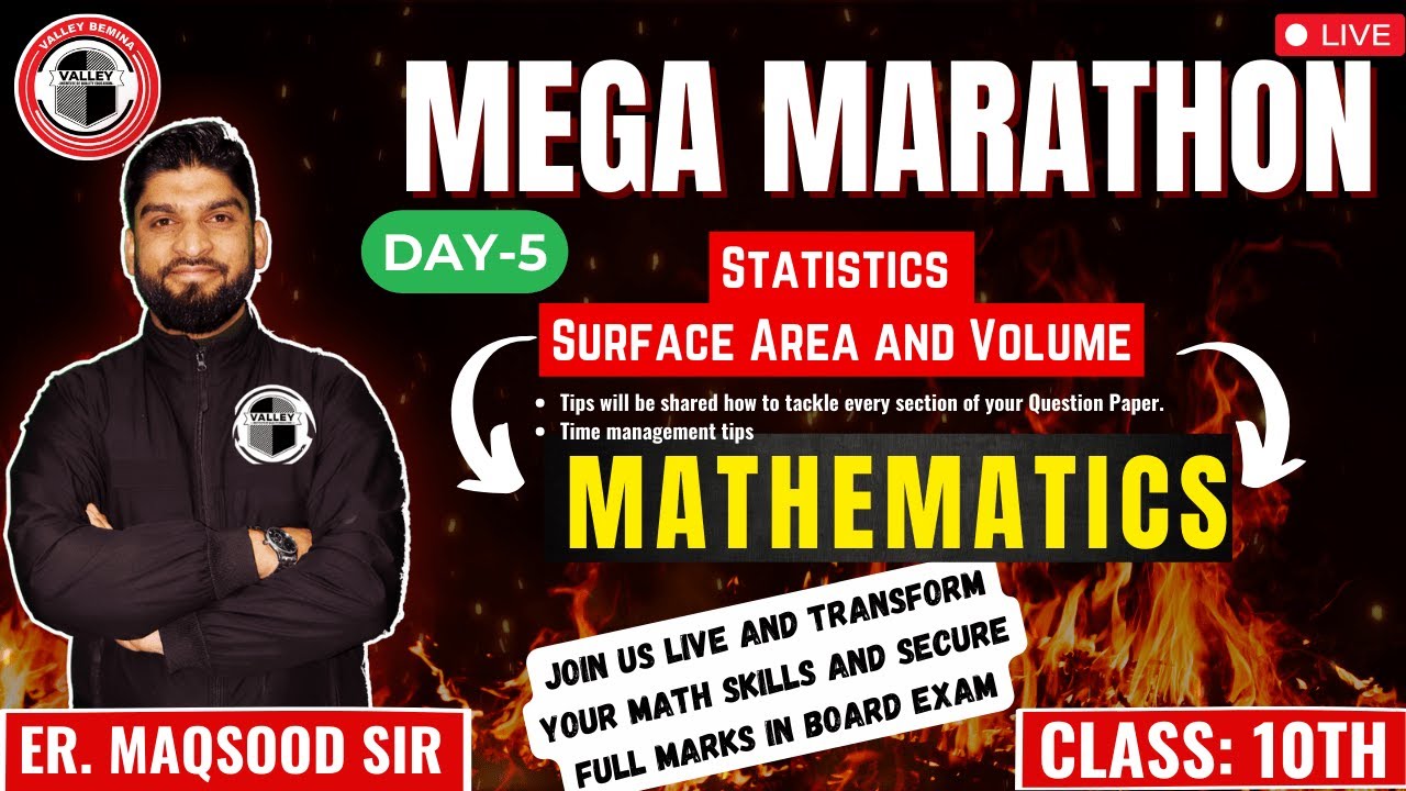 COMPLETE MATHEMATICS MARATHON (DAY-5) || CLASS: 10TH || ER. MAQSOOD SIR ...