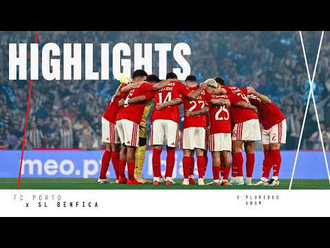 Highlights | FC Porto 3-1 SL Benfica | Liga Portugal Betclic