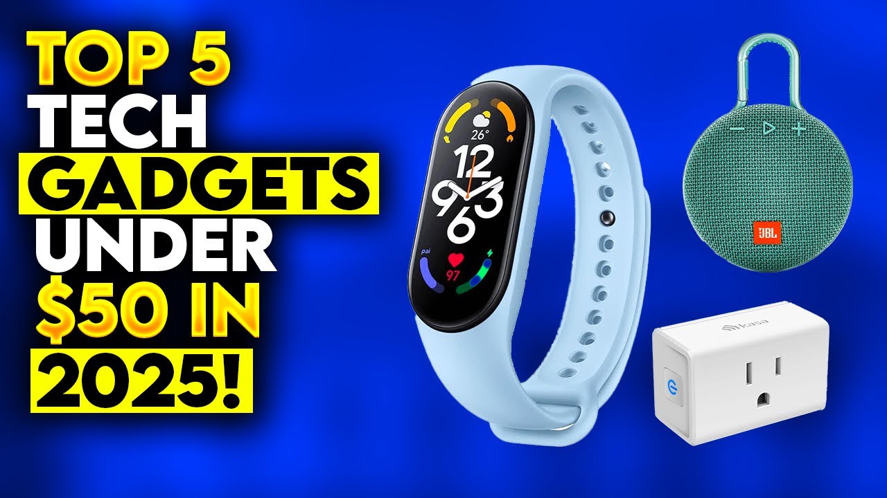 EPIC TOP 5 TECH GADGETS UNDER $50 AS OF JANUARY 2025! - YouTube