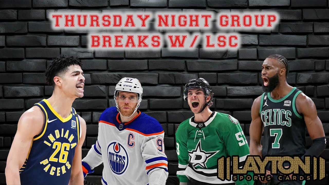 Thursday Night Group Breaks w/ LSC! - YouTube