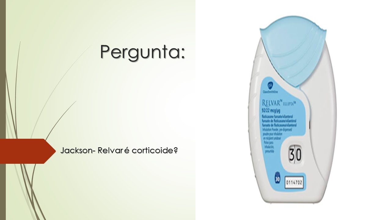 O medicamento Relvar é um corticoide? - YouTube