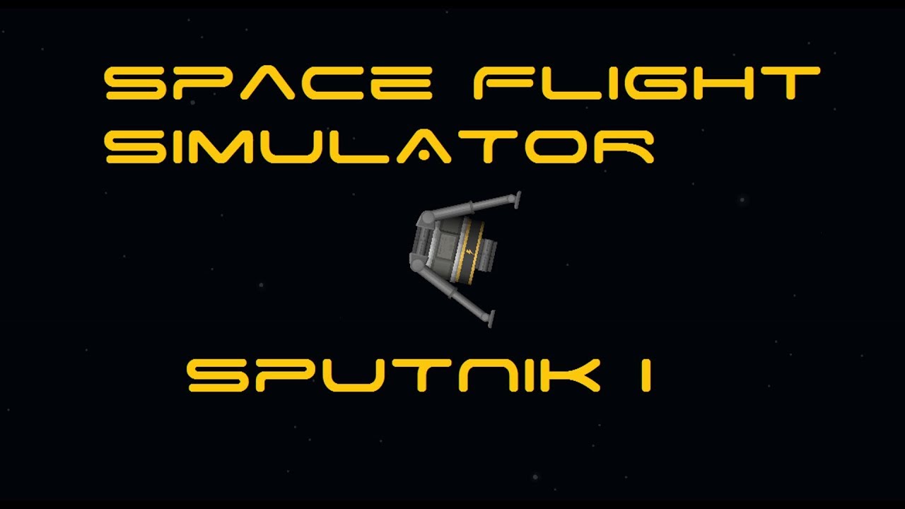 Sputnik I | SpaceFlight Simulator (SFS) - YouTube