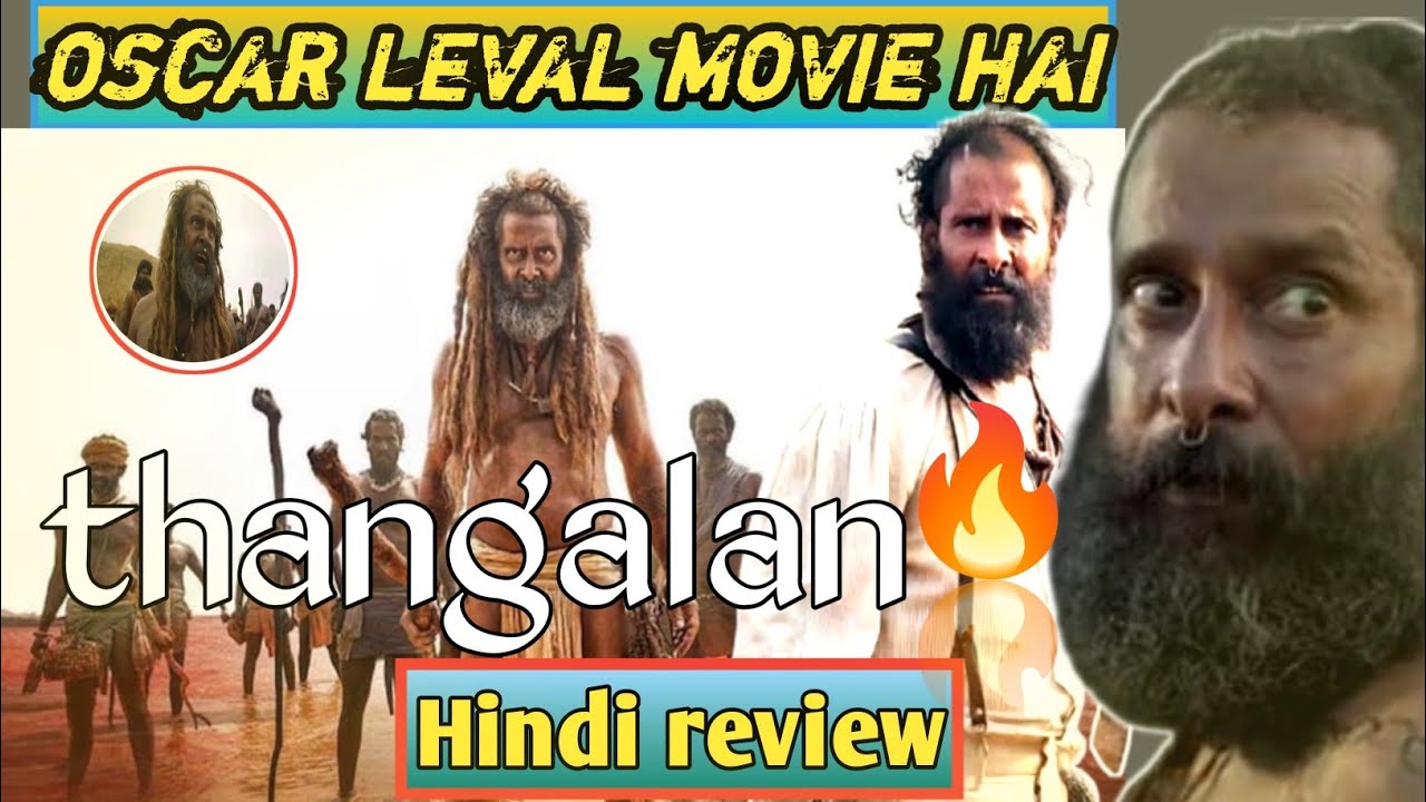 THANGALAN movie review Hindi | chiyan Vikram | urvil studio - YouTube