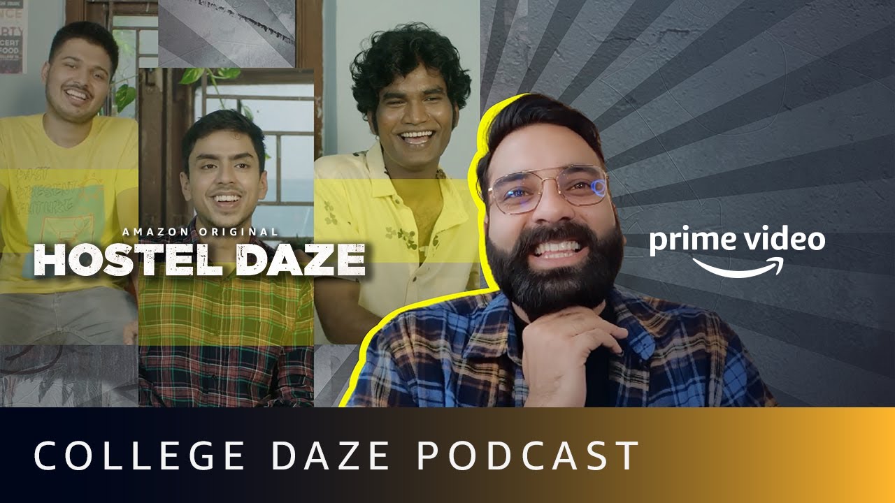 Hostel Daze, @AnubhavSinghBassi Aur Baatein | Hostel Daze Season 2 ...