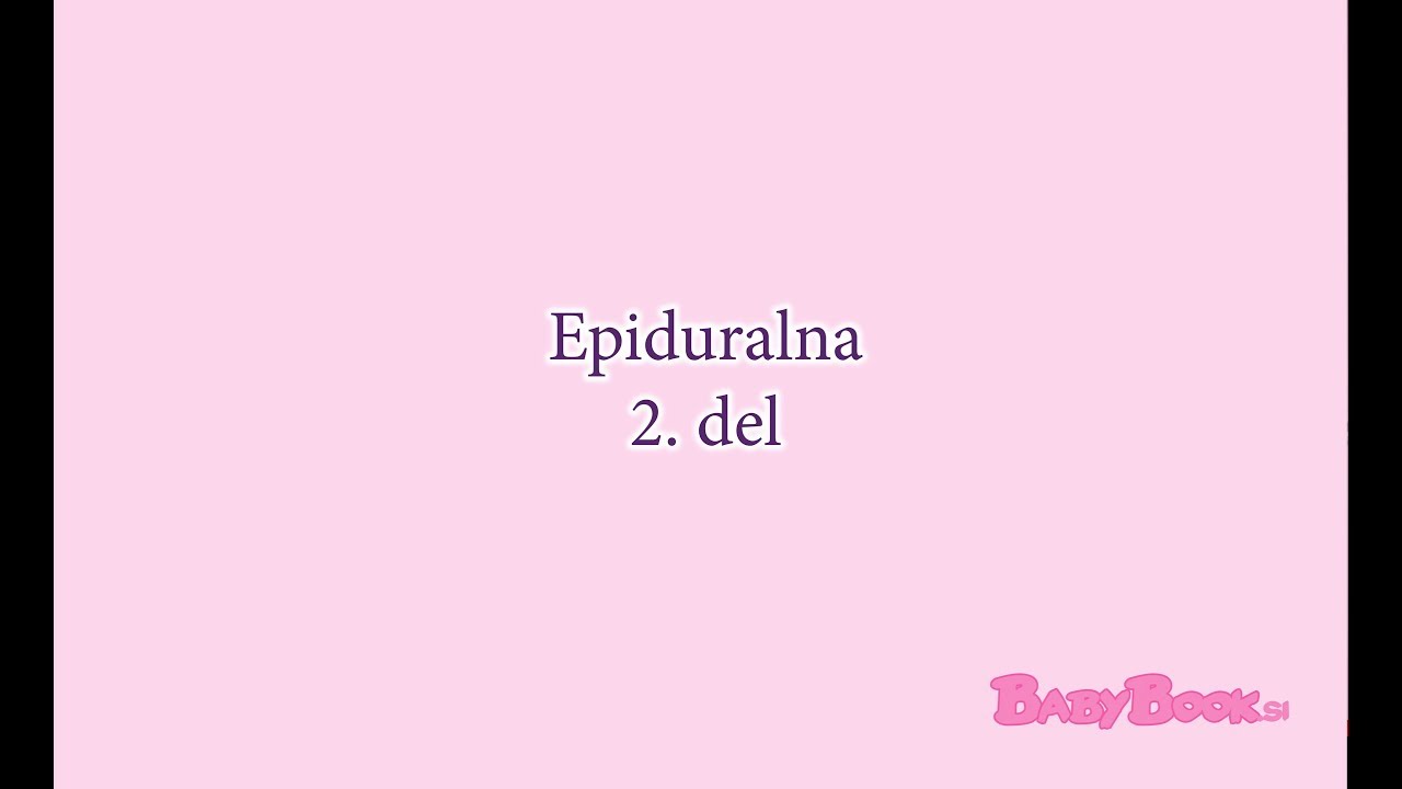 Epiduralna 2. del - YouTube