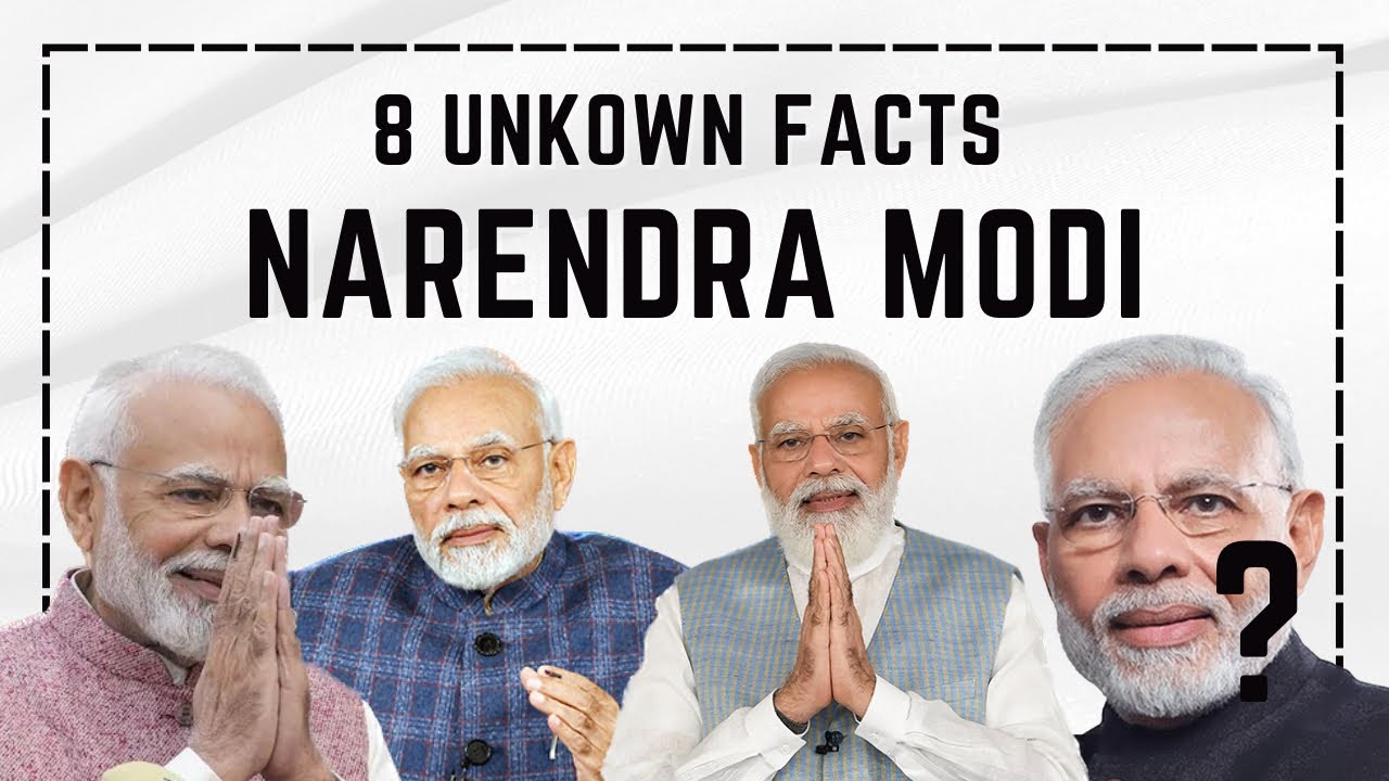 8 Mind-Blowing Facts About India's Prime Minister - NARENDRA MODI ...