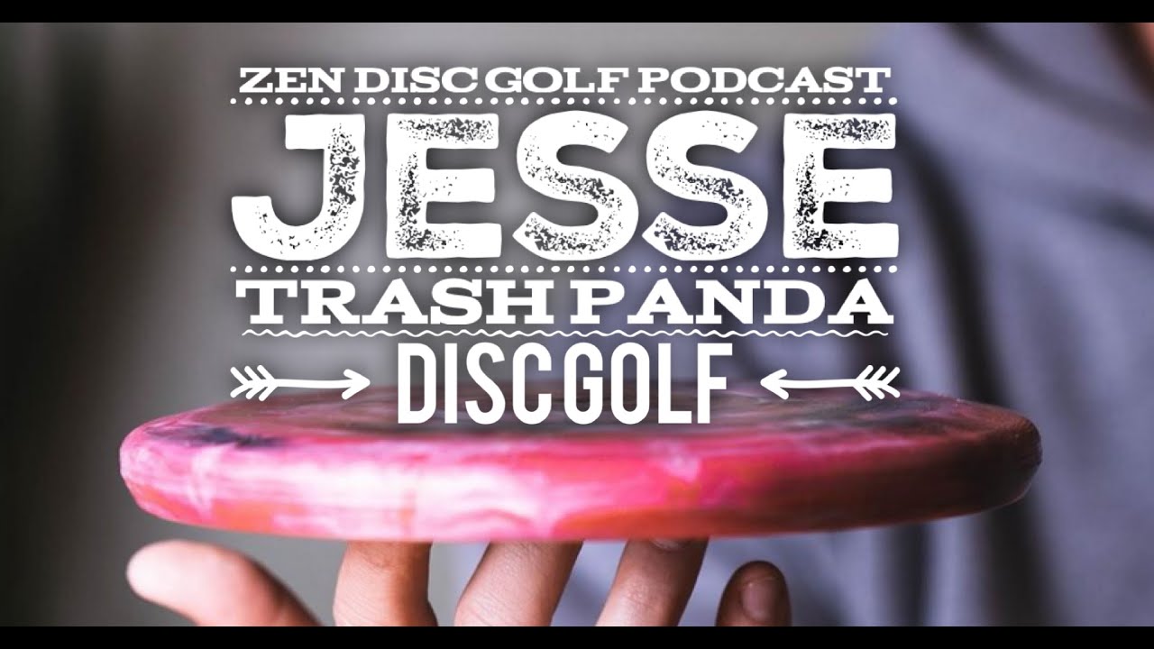 JESSE | TRASH PANDA DISC GOLF |S3E9 | RECYCLED DISC DESIGNER AND ...