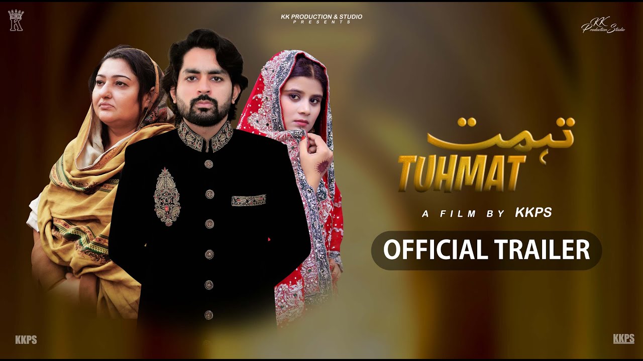 TUHMAT Official Trailer | KK | Salina | Fatima | KKPS - YouTube