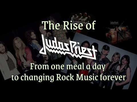 The Rise of Judas Priest - From one meal a day to changing Rock Music forever
