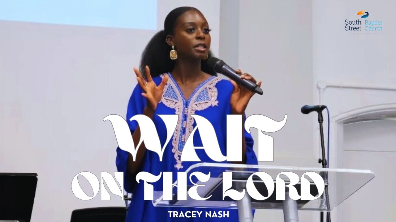 Wait on the Lord | Tracey Nash - YouTube