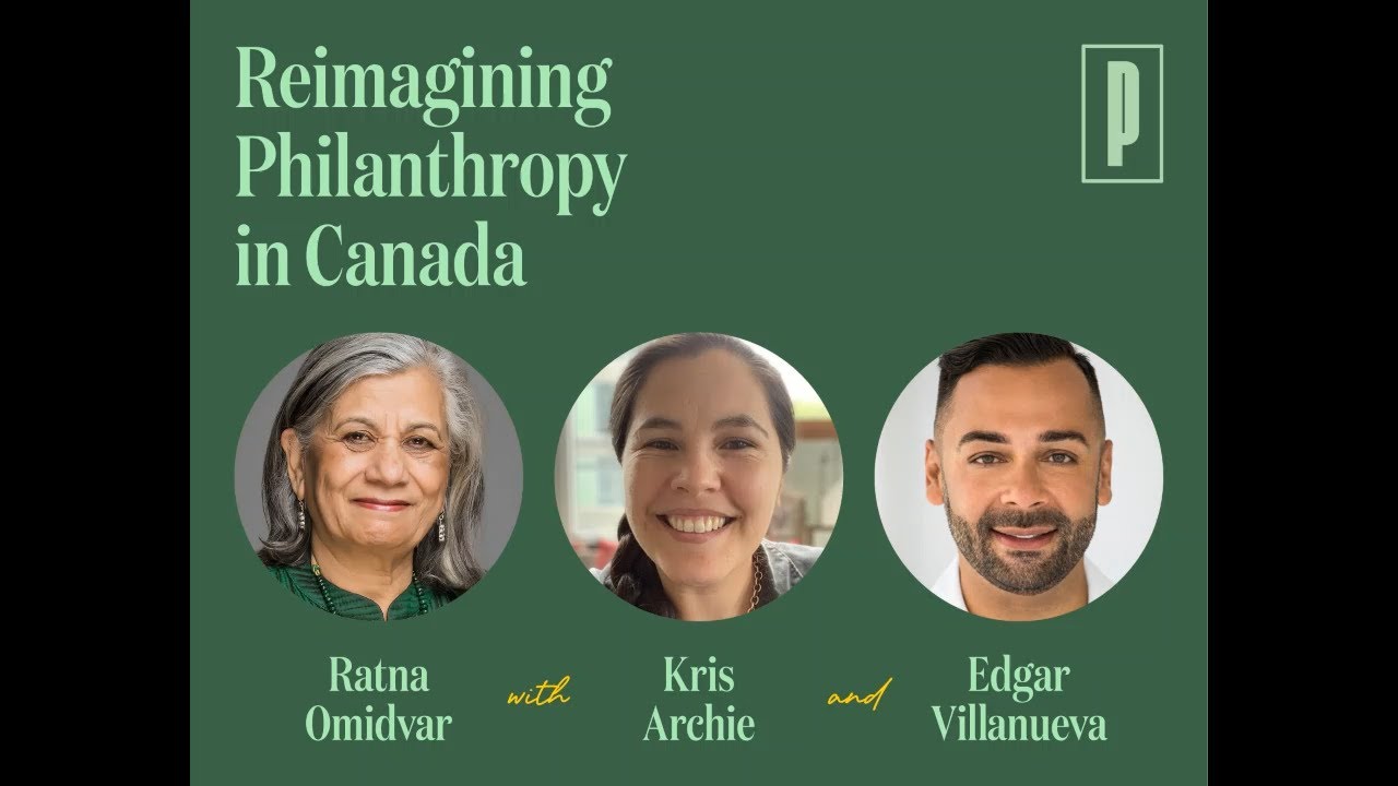 Episode 1: Reimagining Philanthropy w/ Senator Omidvar, Kris Archie and ...