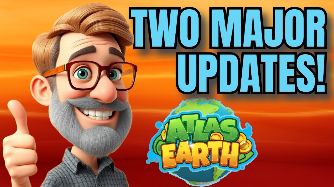 Two Major Atlas Earth Updates This Week, and Two Smaller Ones (Don't ...