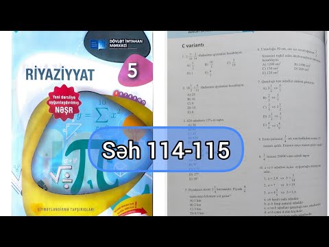 5-ci sinif Riyaziyyat DİM səh 114,115. Adi kəsrlərin vurulması və bölünməsi.  C və D variantı 