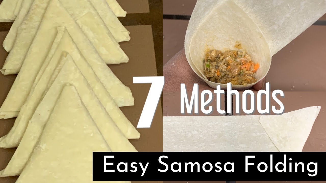 7 Easy Samosa Folding | Samosa Folding | How to Fold Samosa Perfectly ...