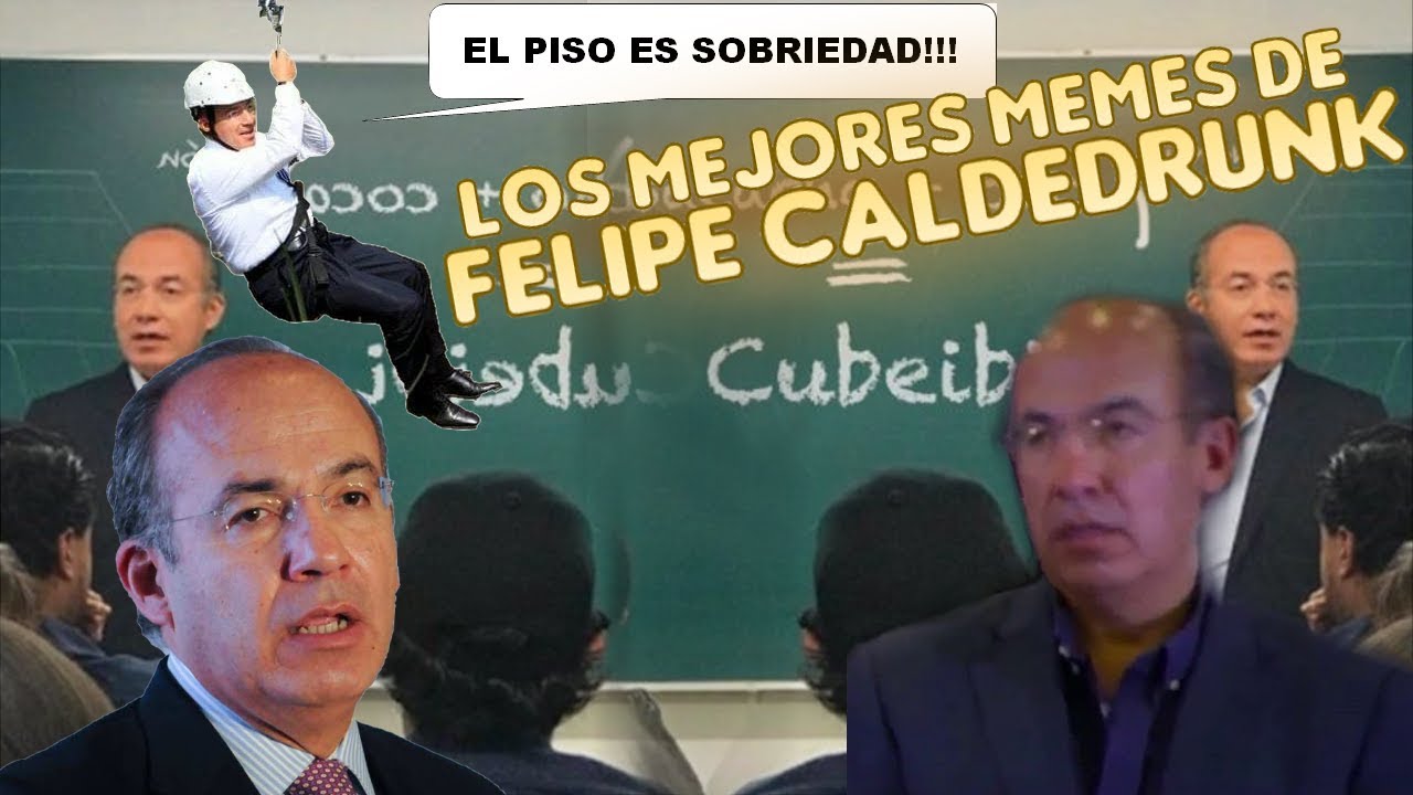 LOS MEJORES MEMES DE FELIPE CALDERON | LOS MEJORES MEMES DE FELIPE ...