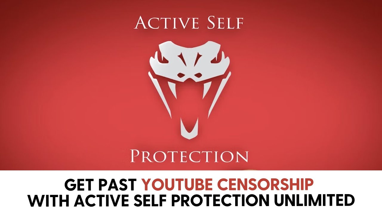 Get Past YouTube Censorship with Active Self Protection Unlimited - YouTube