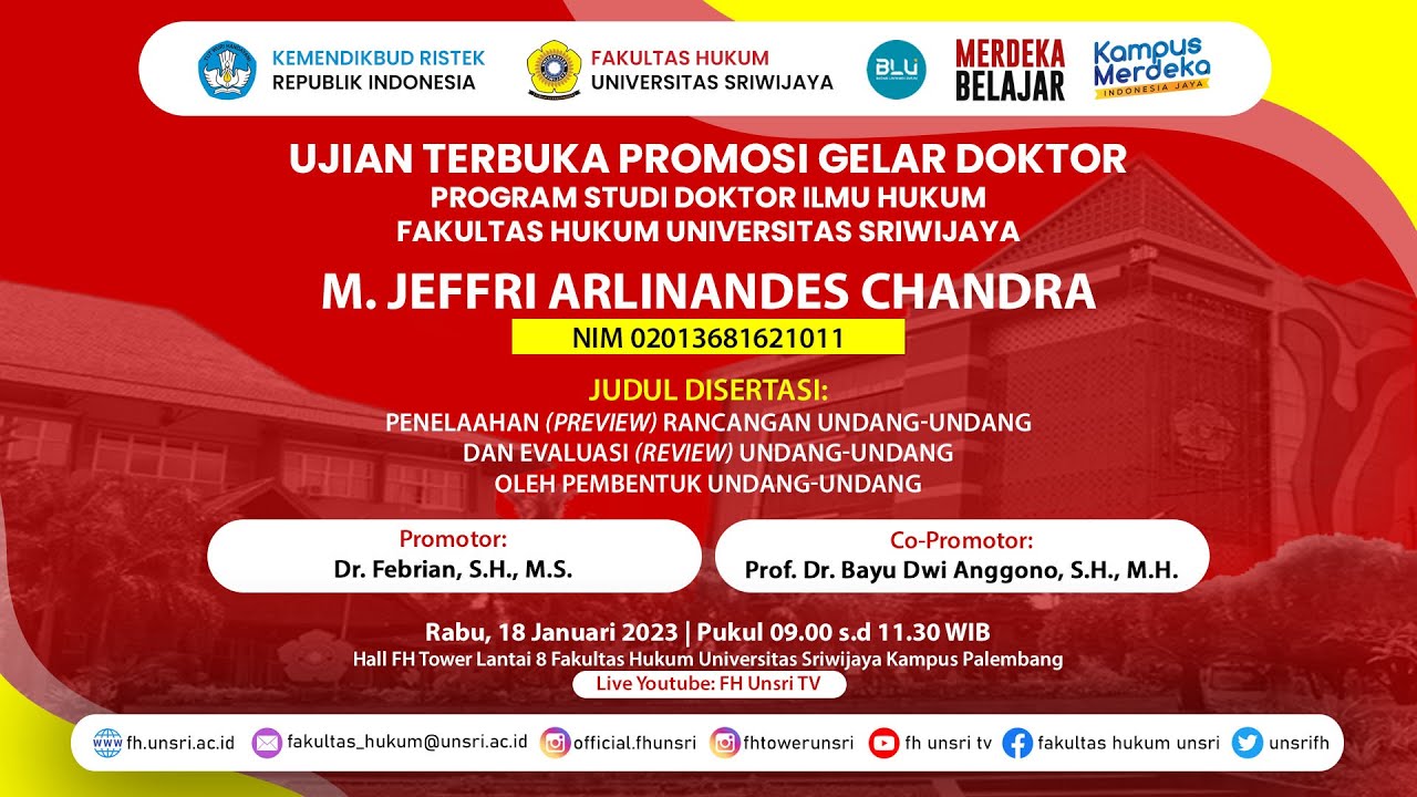 Ujian Terbuka Promosi Gelar Doktor Ilmu Hukum atas nama M. Jeffri ...