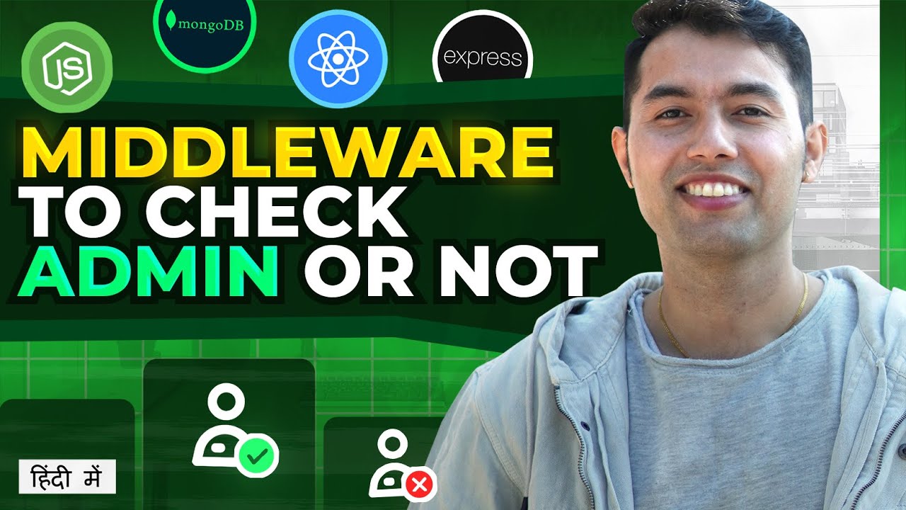 #42: Admin Authentication: Verifying Whether User is an Admin or Not in ...