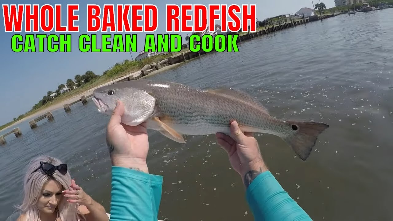 WHOLE BAKED REDFISH...CATCH CLEAN AND COOK - YouTube