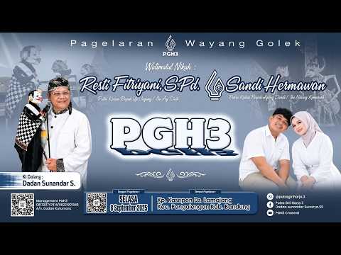 Pagelaran Wayang Golek Dadan Sunandar S -Wedding Resti Fitriyani S.PD & Sandi Hermawan