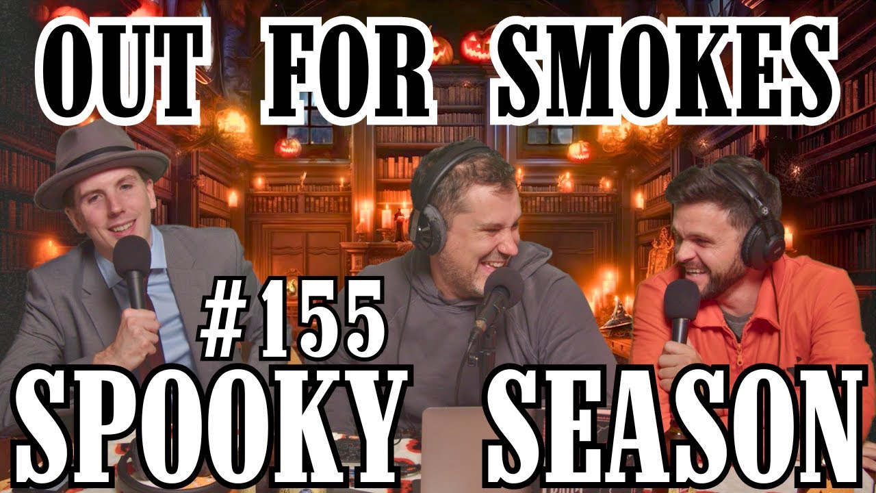 Spooky Season | Out For Smokes #155 | Mike Recine, Sean P. McCarthy ...