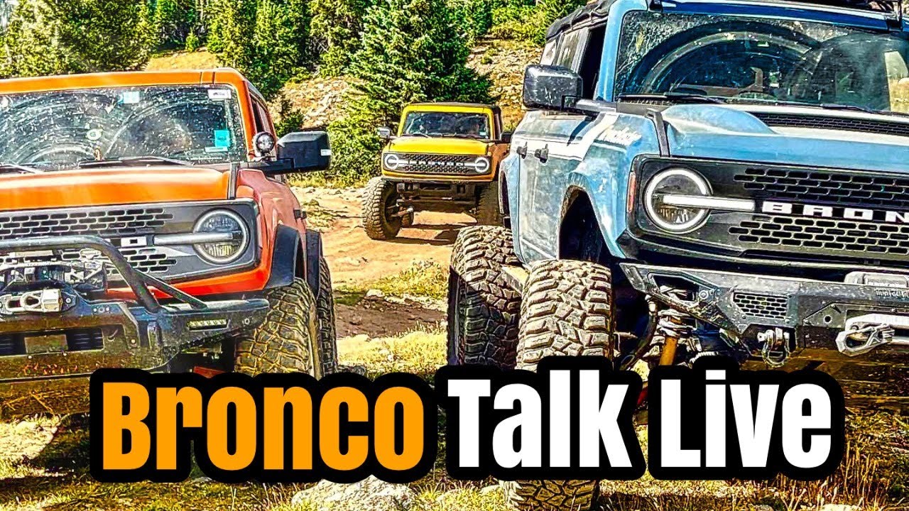 Ford Bronco Talk Live - Bronc Buster - YouTube
