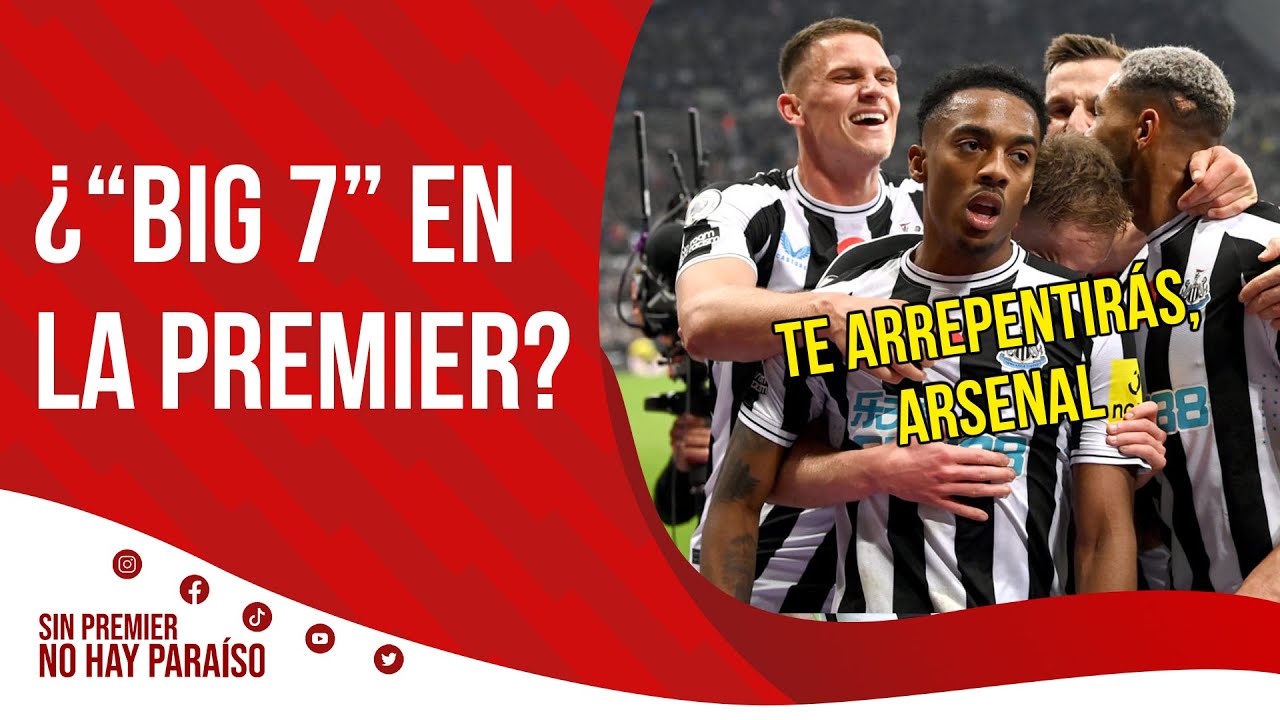 🔴 ¿Tenemos "Big 7" en la Premier League? | SIN PREMIER NO HAY PARAÍSO ...