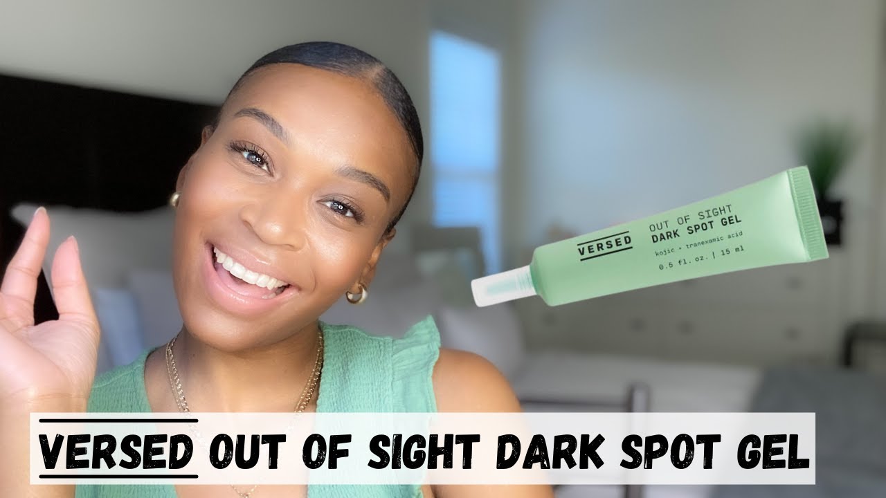 Versed Skin Care Review Out Of Sight Dark Spot Gel New Youtube