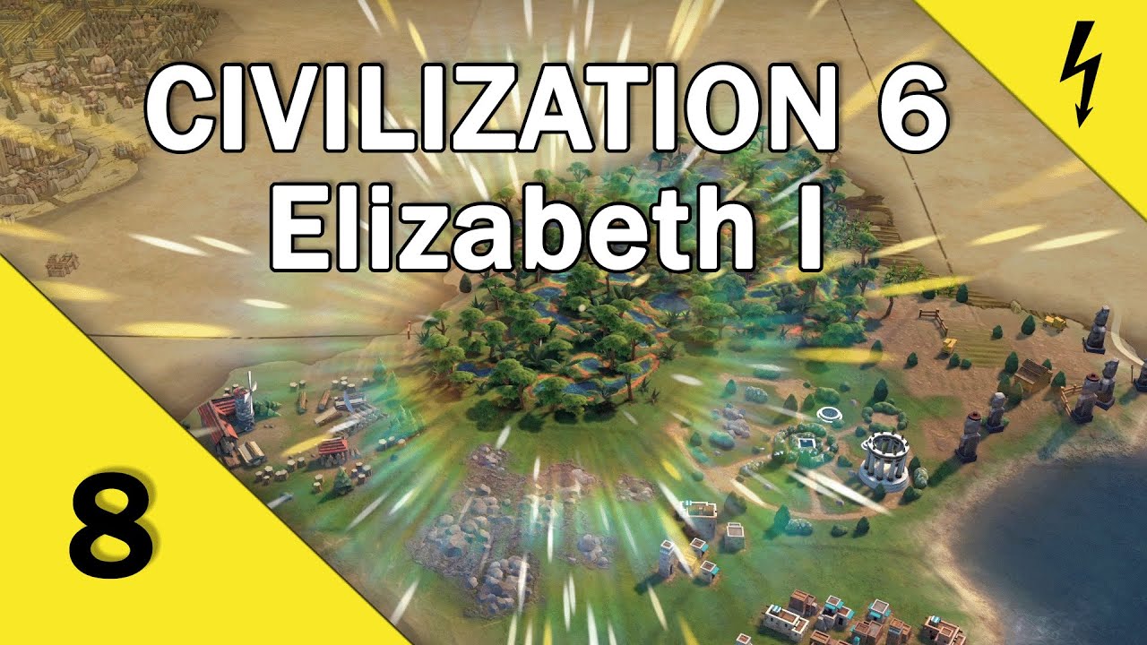 Civilization 6 - England - Elizabeth - Part 8 - YouTube