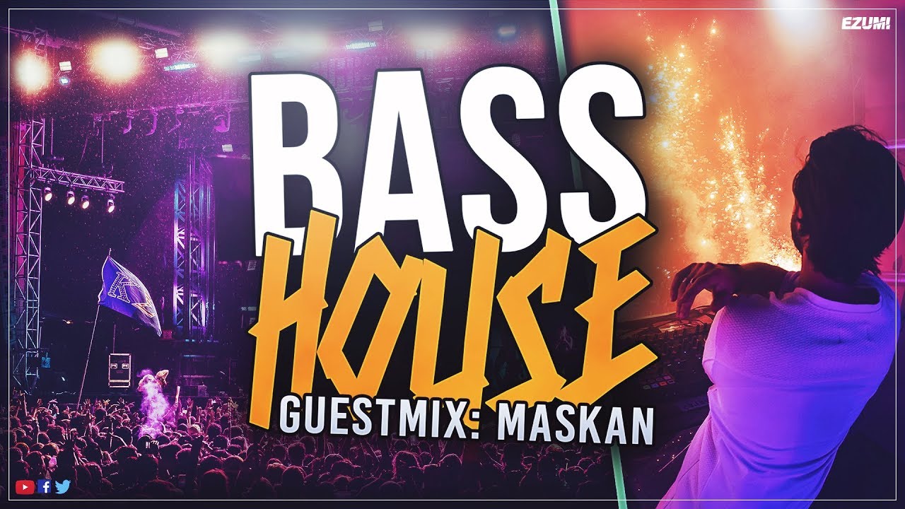 Best Bass House Mix 2018 🔥 | Guest: Maskan | EZP#054 - YouTube