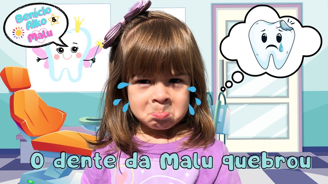 MARIA QUEBROU O DENTE E VAI AO DENTISTA - DENTISTA PARA CRIANÇAS 😁😅🤓 ...