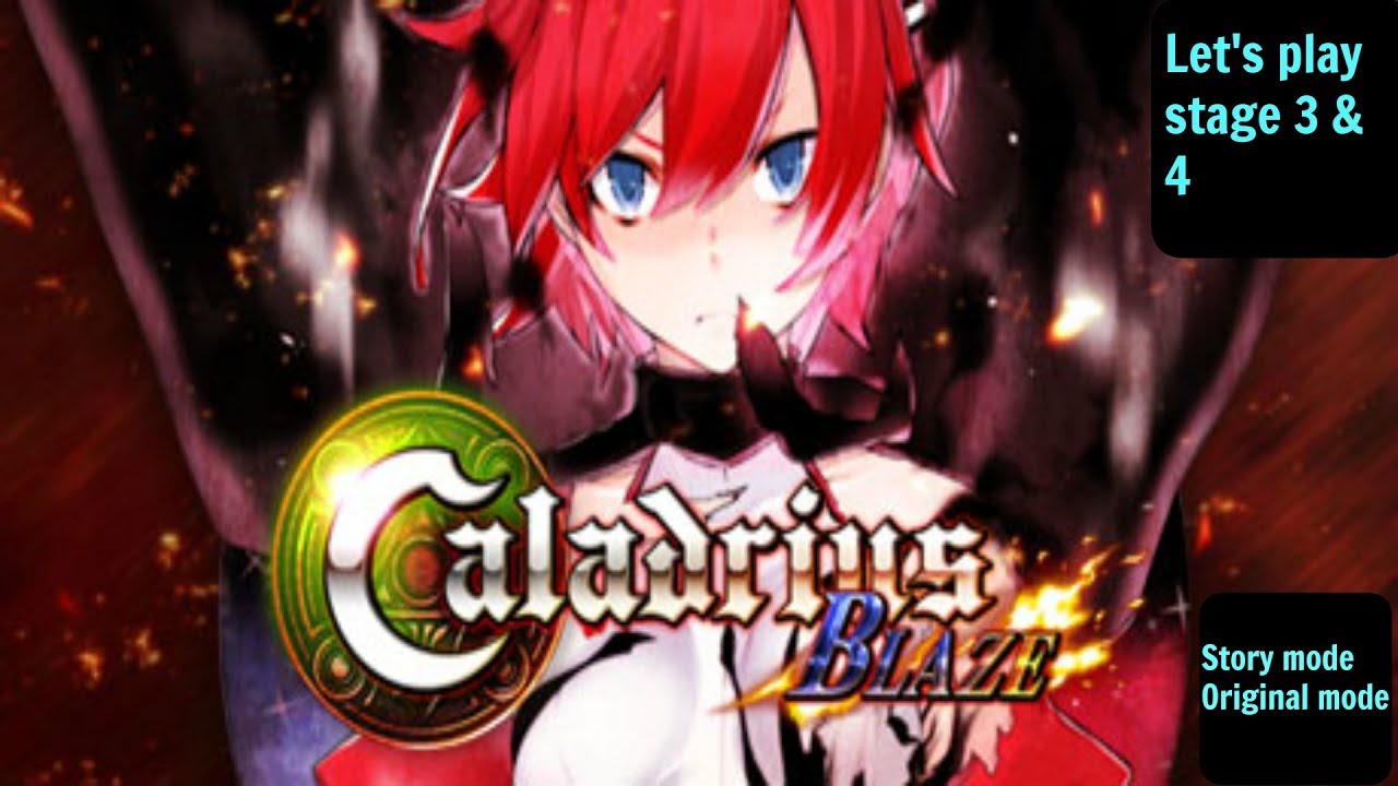 Caladrius Blaze Let's Play Story mode/Original mode - YouTube