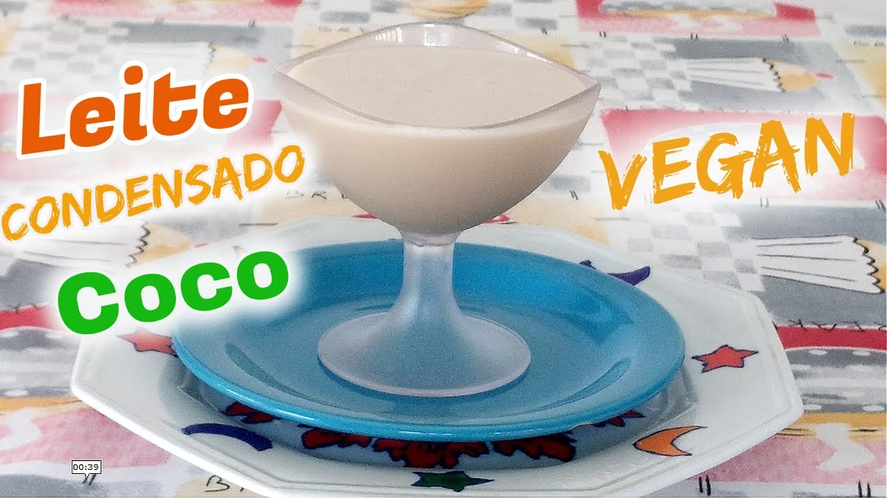 Leite Condensado de COCO VEGANO DELICIOSO FÁCIL CASEIRO PRONTO EM 10 ...
