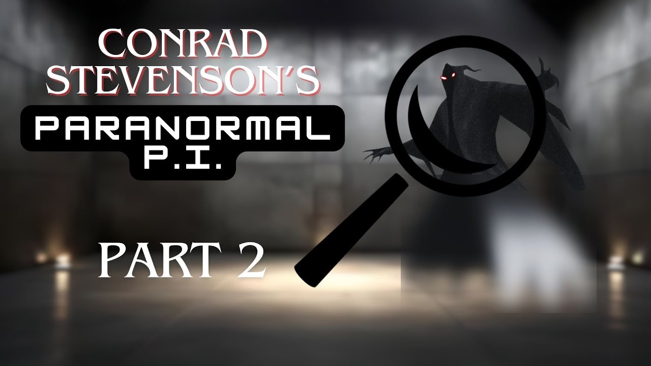 WE COMPLETED OUR FIRST EXORCISM!!! - Conrad Stevenson's Paranormal P.I ...