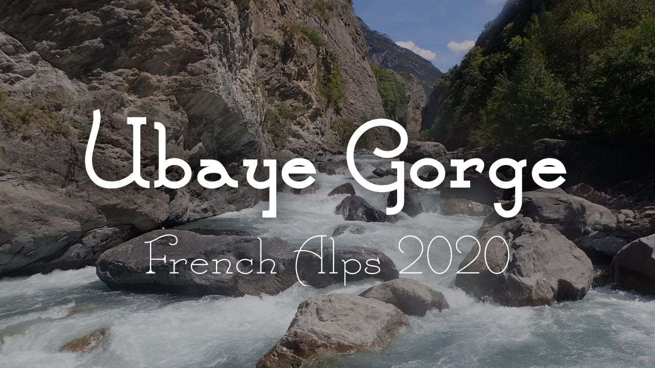 Kayaking the Ubaye Gorge, French Alps 2020 - YouTube