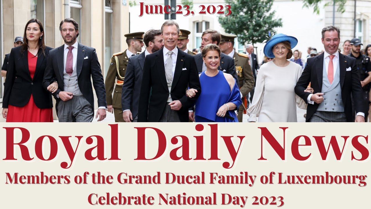 Members of the Grand Ducal Family of Luxembourg Celebrate National Day ...