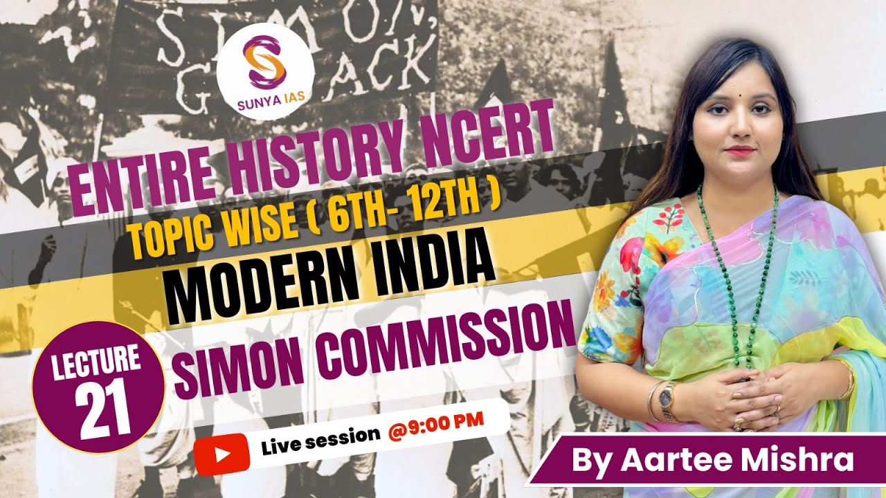 L21 | Simon Commission | Modern History | 6th-12th | NCERTs by Sunya ...