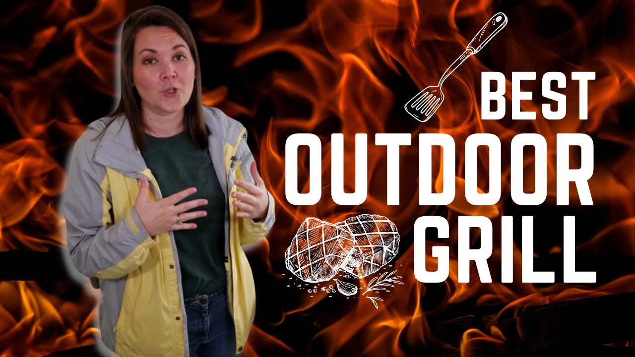 Best Outdoor Grill | Catherine Arensberg - YouTube