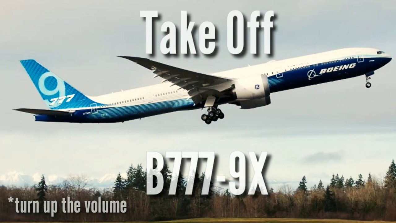 Take Off - Boeing 777-9X *Different angles * - YouTube