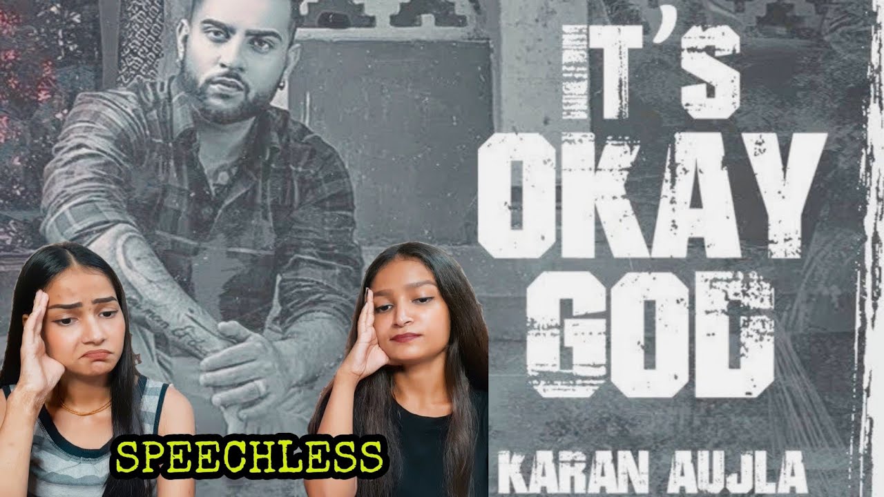 Reaction on It's Okay God | Karan Aujla | Rupan Bal | Reactions Hut | # ...