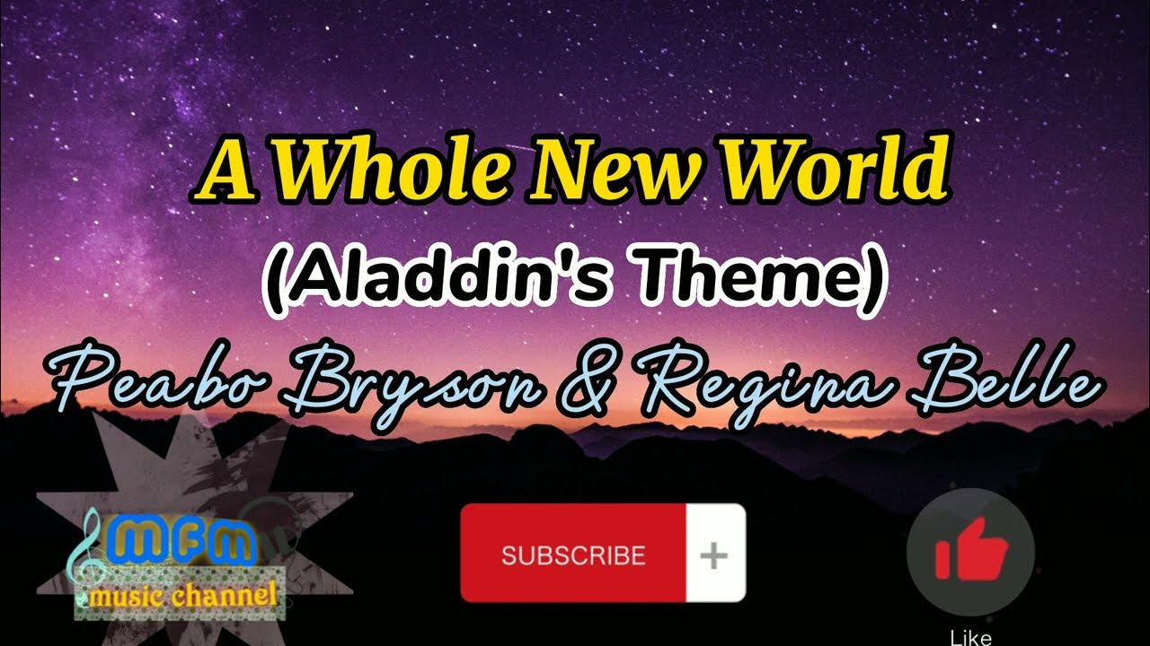 A Whole New World (Aladdin's Theme) Peabo Bryson & Regina Belle Lyrics - YouTube Music