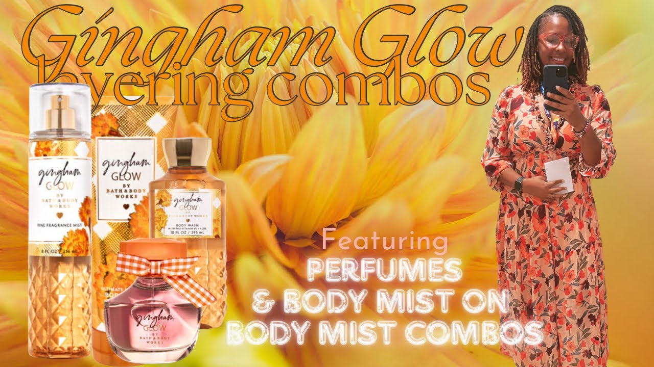 Fragrance layering combo for GINGHAM GLOW featuring perfumes AND body mists - YouTube