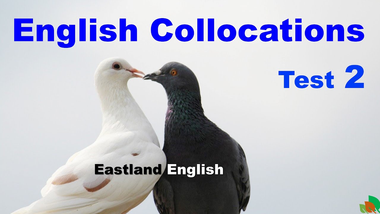 Advanced English Collocations Test Tutorial 2 - YouTube