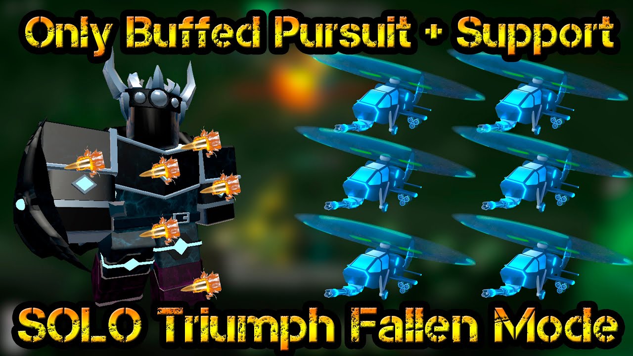 Only Buffed Pursuit and Support SOLO Triumph Fallen Mode Roblox Tower ...