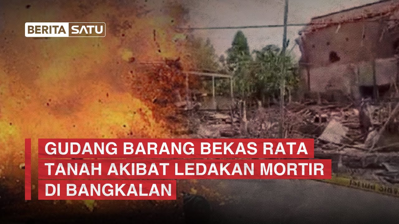 Gudang Barang Bekas Rata Tanah Akibat Ledakan Mortir di Bangkalan - YouTube