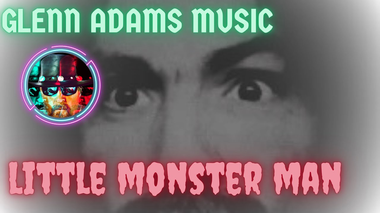 Little Monster Man by Glenn Adams - YouTube