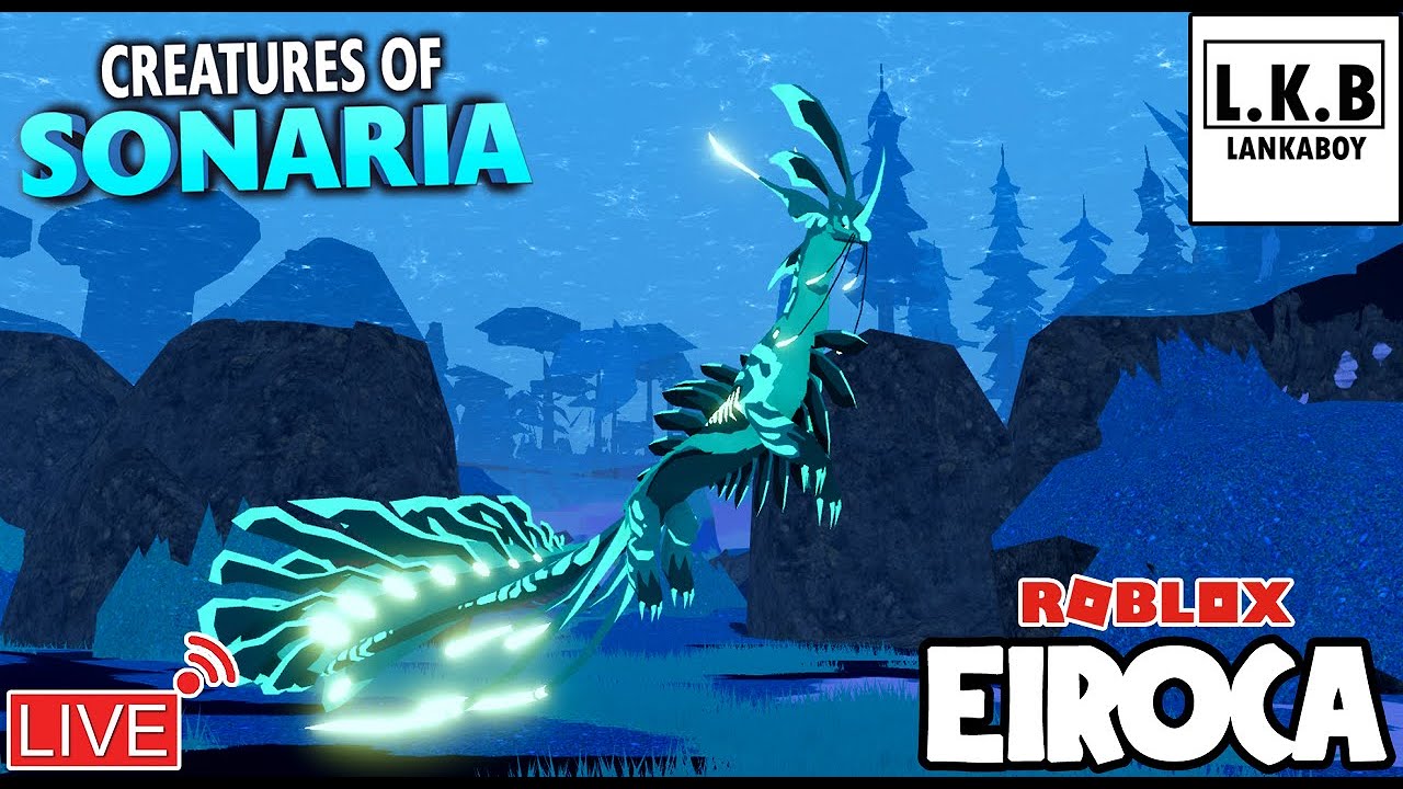 [BGM] 🔴Live Roblox Creatures of Sonaria | เล่นเป็น Eiroca - YouTube