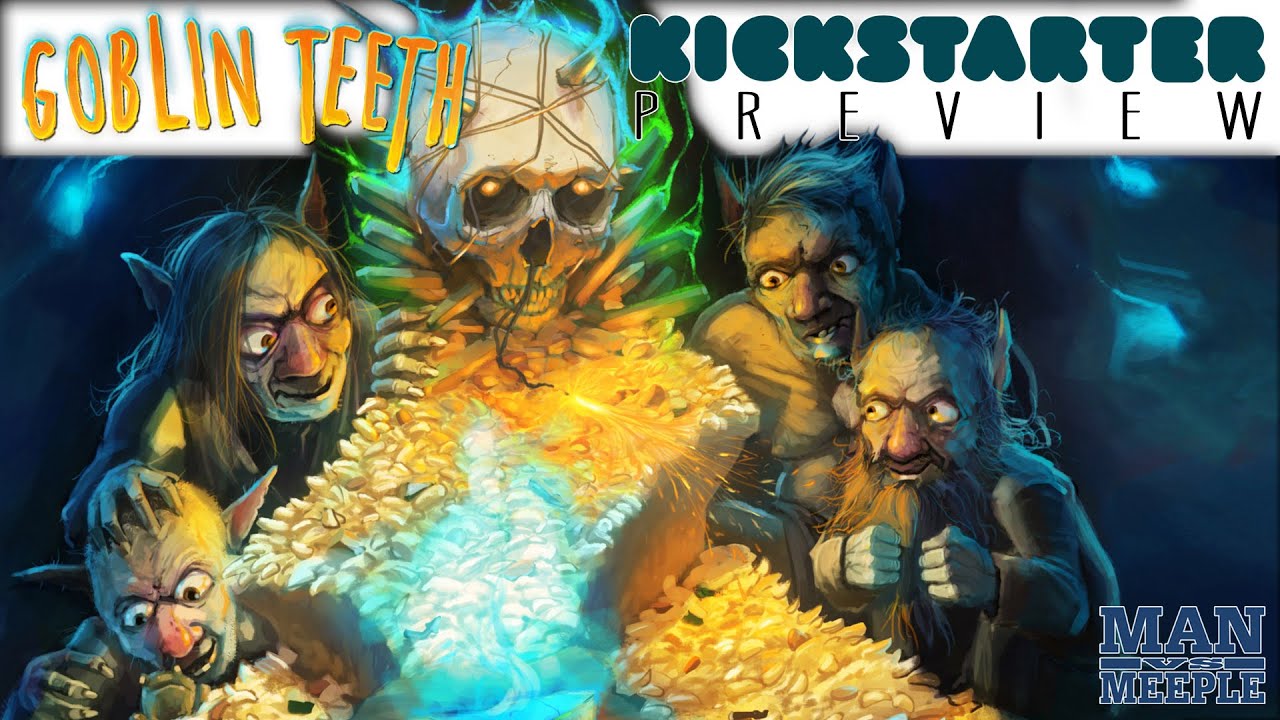 Goblin Teeth Preview by Man vs Meeple (Jellybean Games) - YouTube